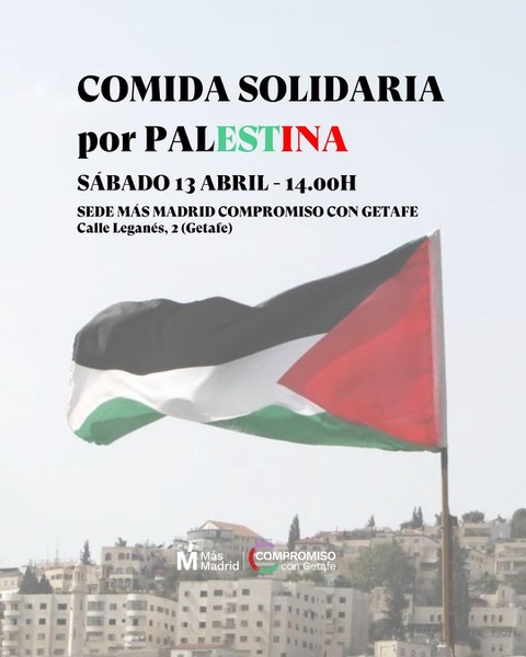 Más Madrid compromiso con Getafe organiza una Comida Solidaria por ...